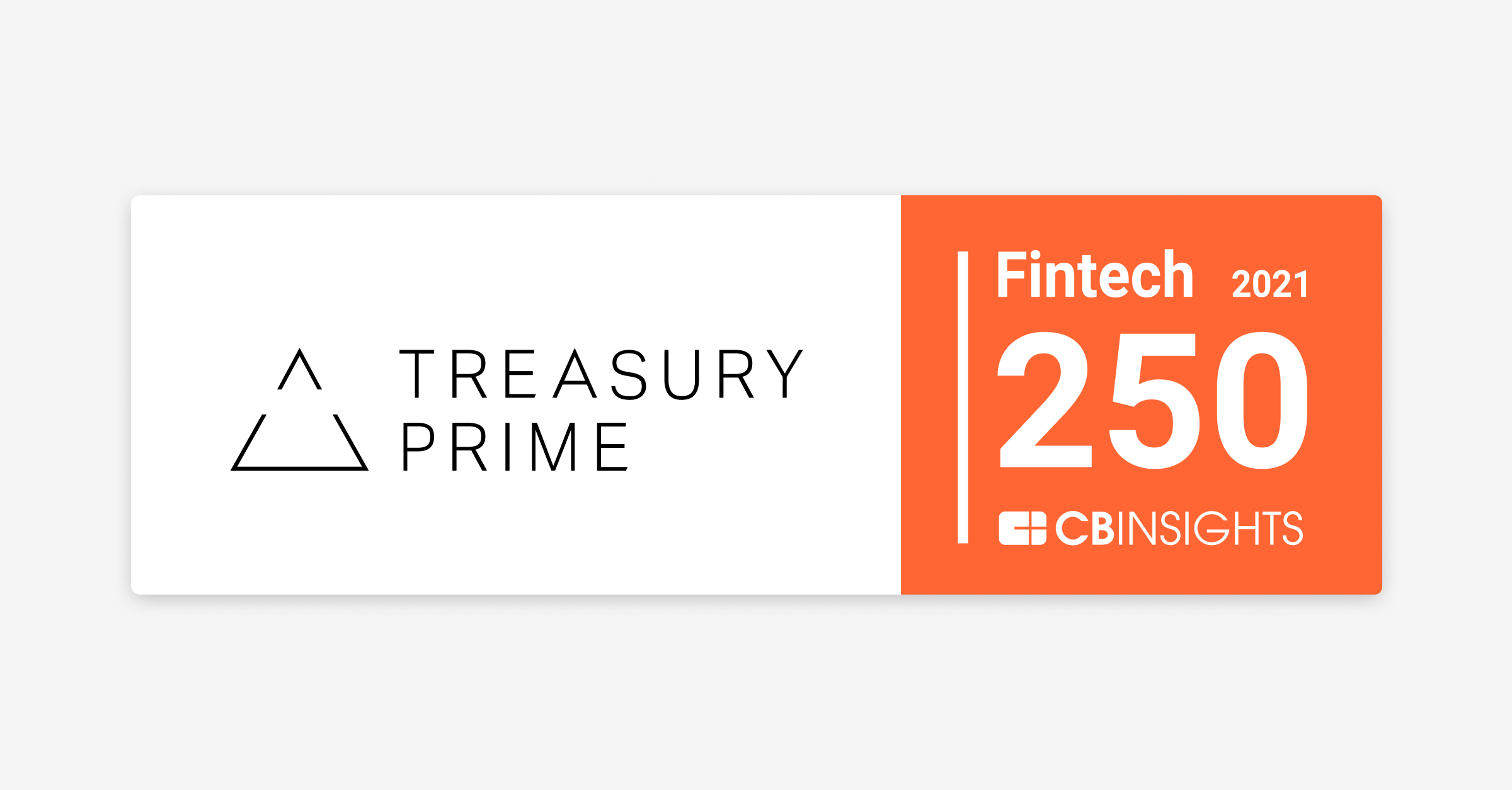 Treasury Prime Named to the 2021 CB Insights Fintech 250 List of Top Fintech Startups